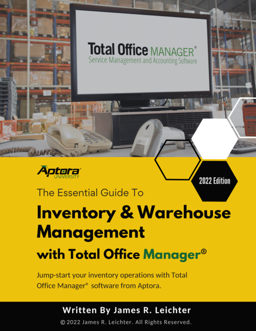 The Essential Guide to Inventory and Warehouse Management with Total Office Manager eBook - Aptora